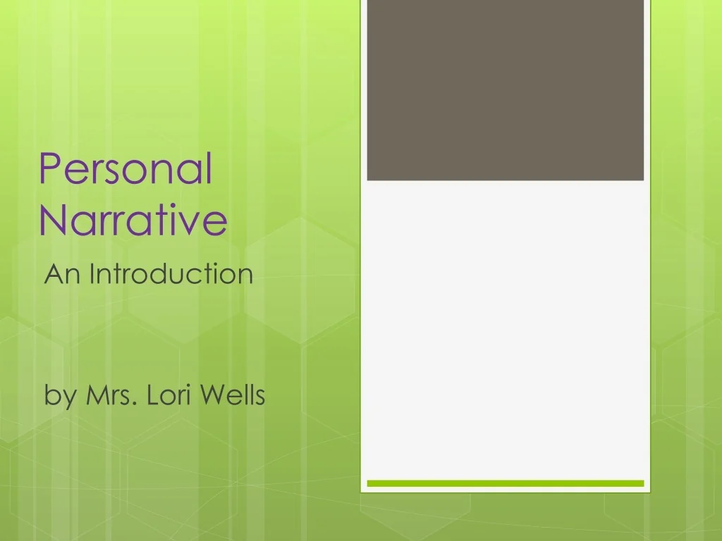 PPT - Personal Narrative PowerPoint Presentation, free download - ID ...