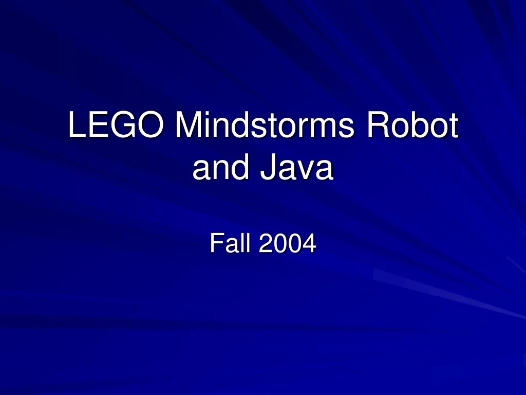 PPT - LEGO Mindstorms Robot and Java PowerPoint Presentation, free download - ID:9420745