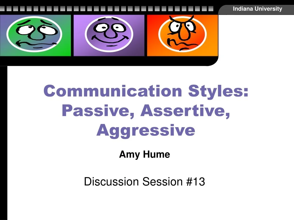 PPT - Communication Styles: Passive, Assertive, Aggressive PowerPoint ...