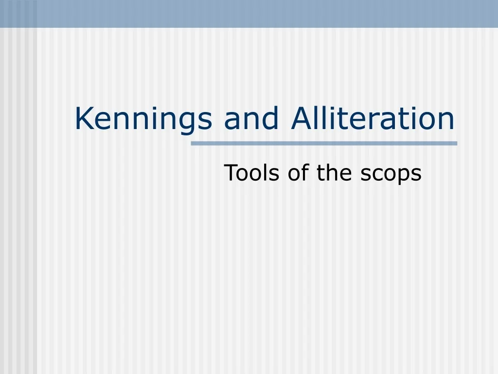 PPT - **Ancient Poetic Techniques: Kennings and Alliteration ...