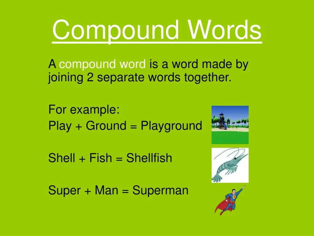 PPT - Compound Words PowerPoint Presentation, free download - ID:9422989