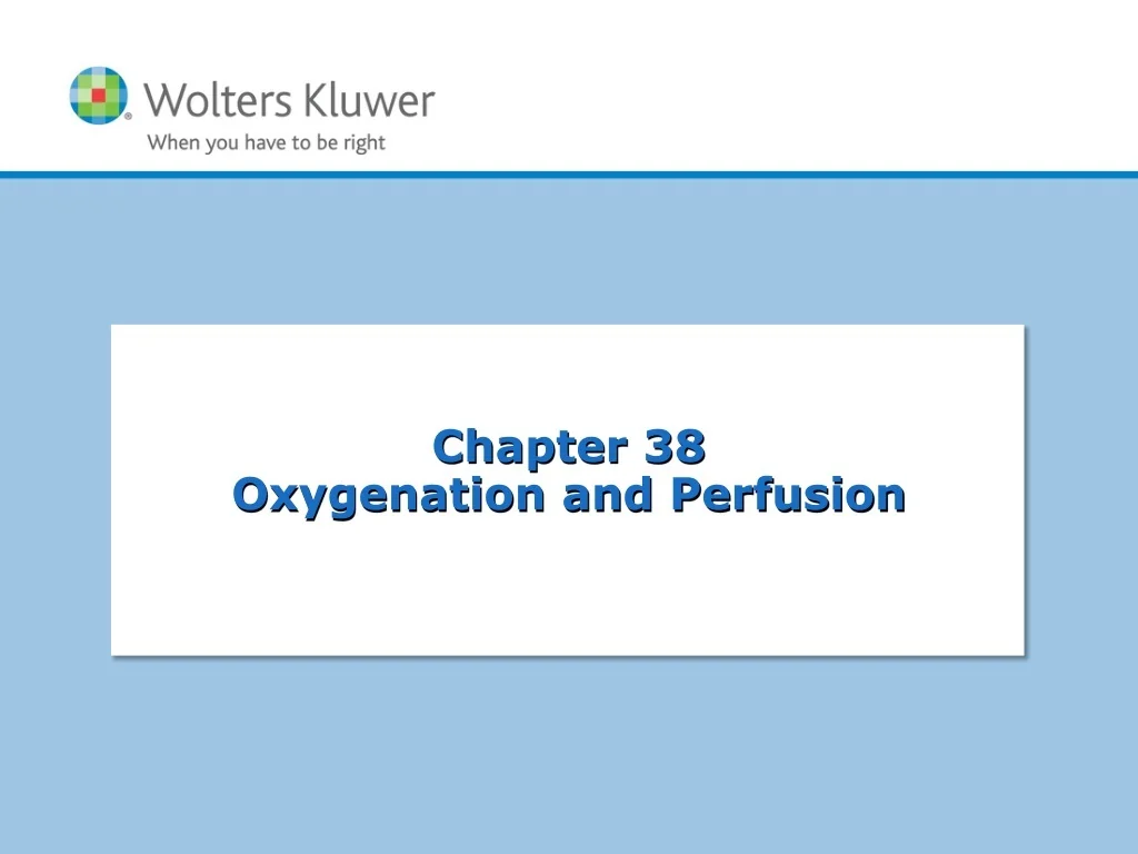 PPT - Optimizing Oxygenation and Perfusion: Essential Concepts for ...