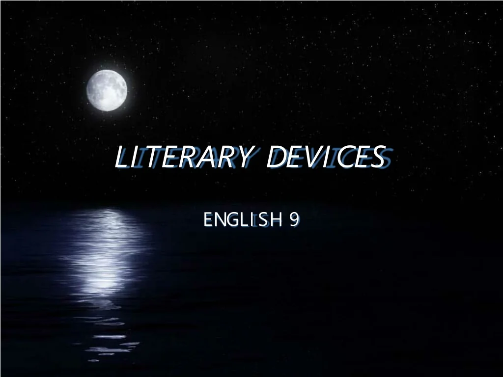 PPT - LITERARY DEVICES PowerPoint Presentation, free download - ID:9423738
