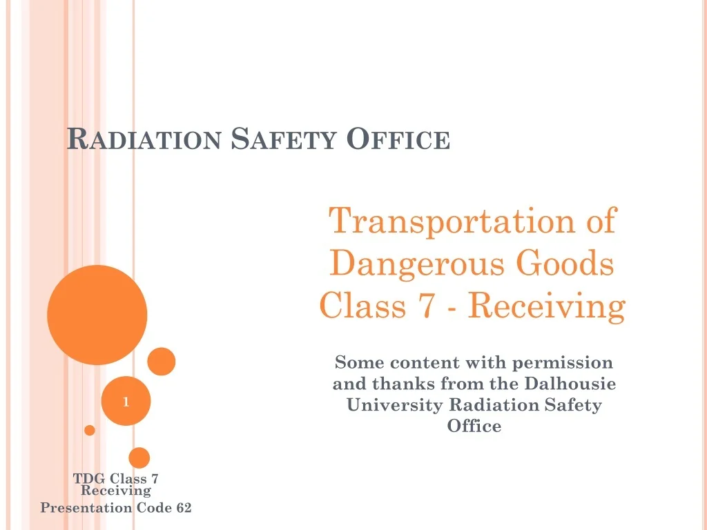 PPT - Radiation Safety Guidelines for Receiving Class 7 Radioactive ...