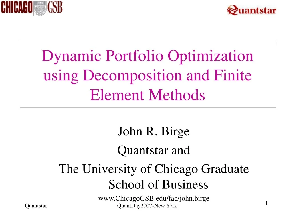 PPT - Dynamic Portfolio Optimization using Decomposition and Finite Element Methods PowerPoint ...