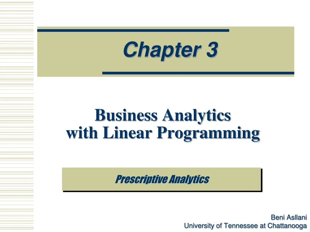 PPT - Prescriptive Analytics in Action: Business Optimization with Linear Programming PowerPoint ...
