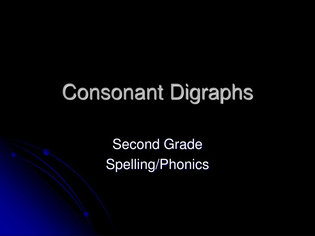 PPT - Consonant Digraphs Practice for Second Graders PowerPoint ...