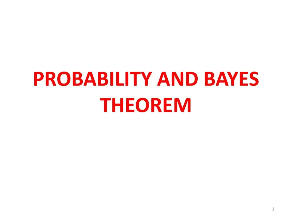 PPT - PROBABILITY AND BAYES THEOREM PowerPoint Presentation, free ...