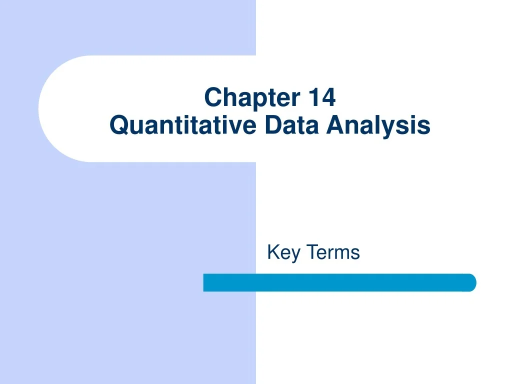 PPT - Quantitative Data Analysis: Exploring Phenomena Through Numerical ...