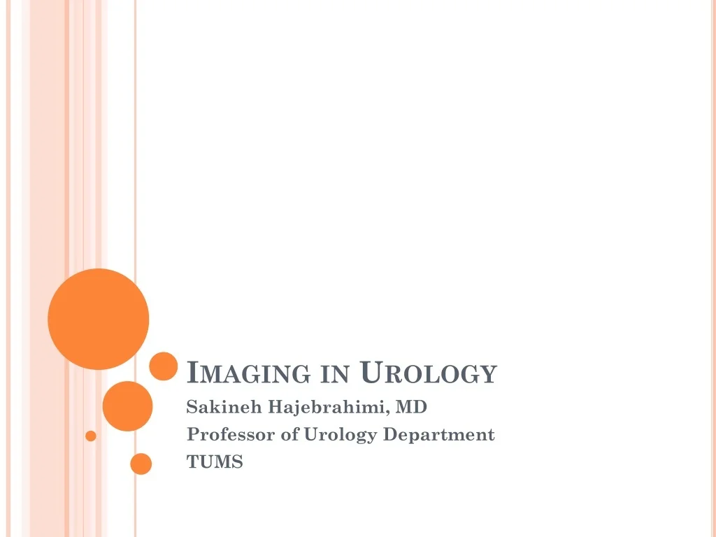 PPT - Advanced Urology Imaging Techniques: A Comprehensive Guide ...