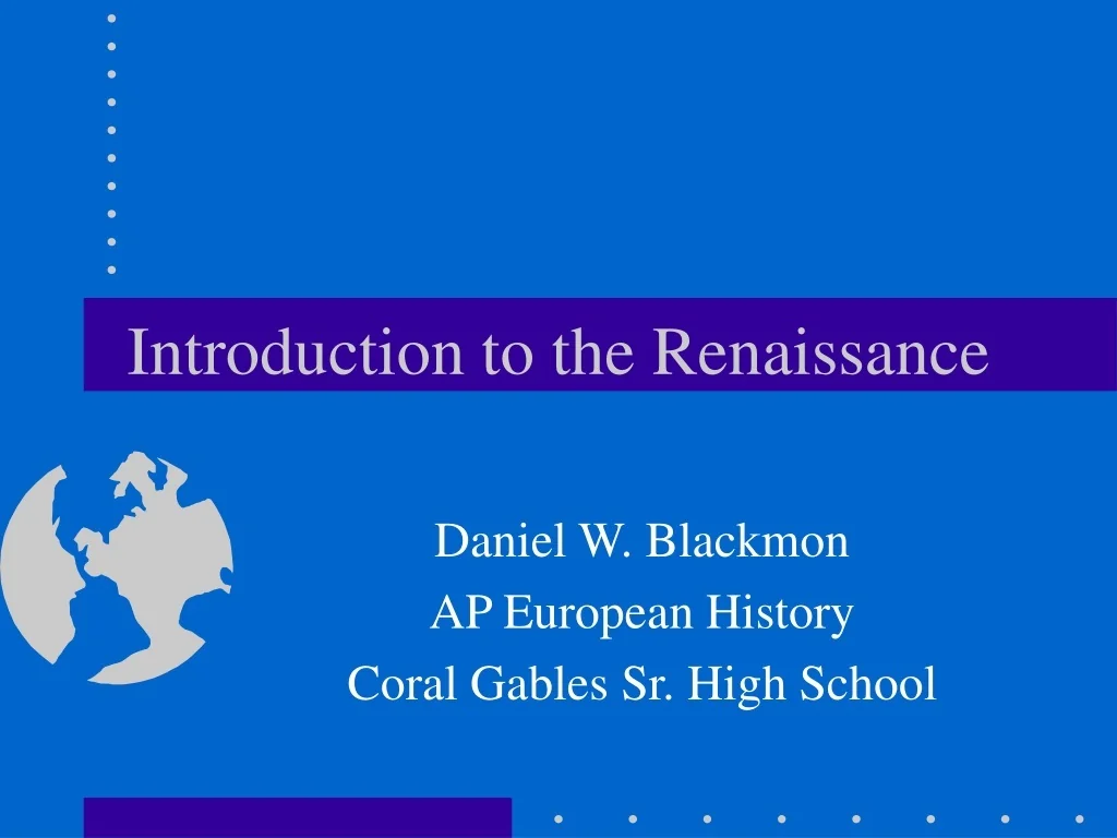 PPT - Introduction to the Renaissance PowerPoint Presentation, free ...