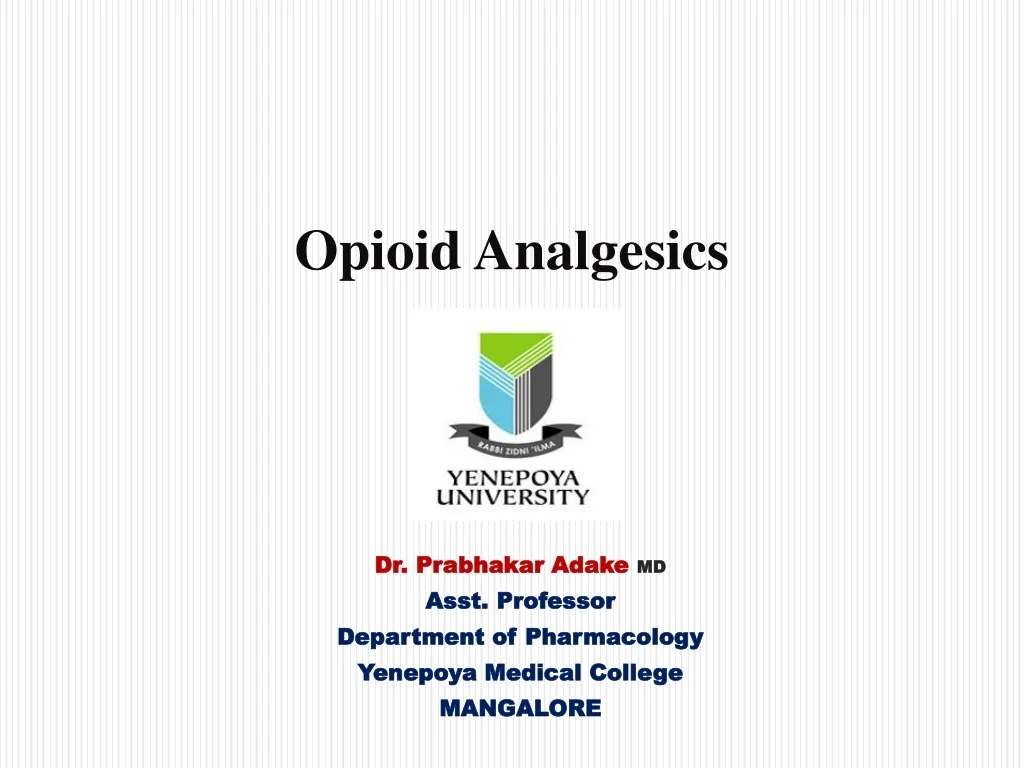 PPT - Opioid Analgesics PowerPoint Presentation, free download - ID:9430095