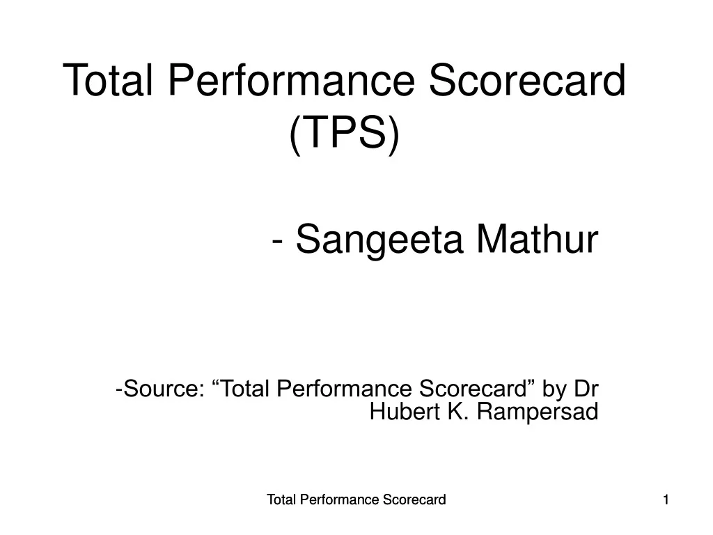 PPT - Total Performance Scorecard (TPS) PowerPoint Presentation, free ...