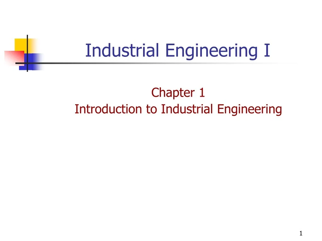 PPT - Industrial Engineering I PowerPoint Presentation, free download ...