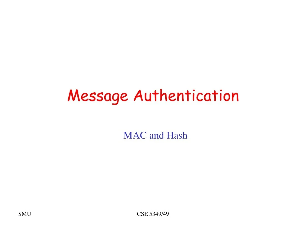 PPT - Message Authentication PowerPoint Presentation, free download - ID:9433573