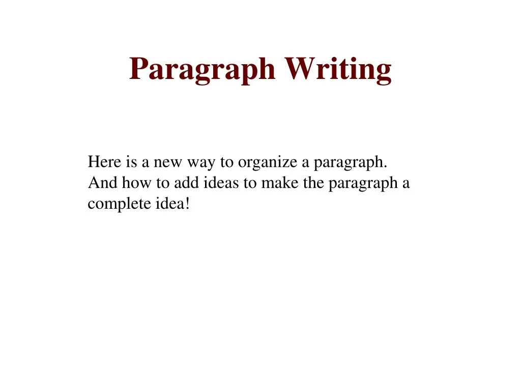 PPT - Paragraph Writing PowerPoint Presentation, free download - ID:9433621