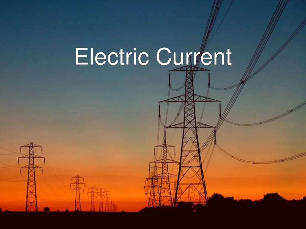 PPT - Electric Current PowerPoint Presentation, free download - ID:9433880