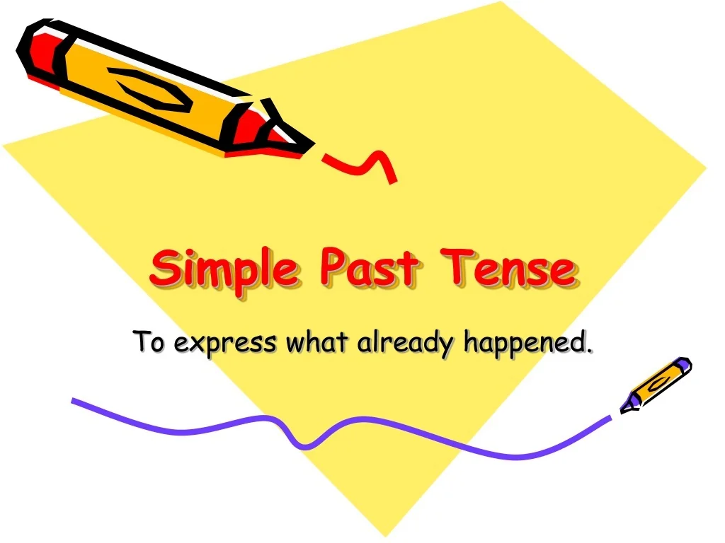 PPT - Simple Past Tense PowerPoint Presentation, free download - ID:9434222