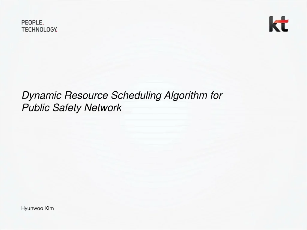 PPT - Dynamic Resource Scheduling Algorithm for Public Safety Network ...
