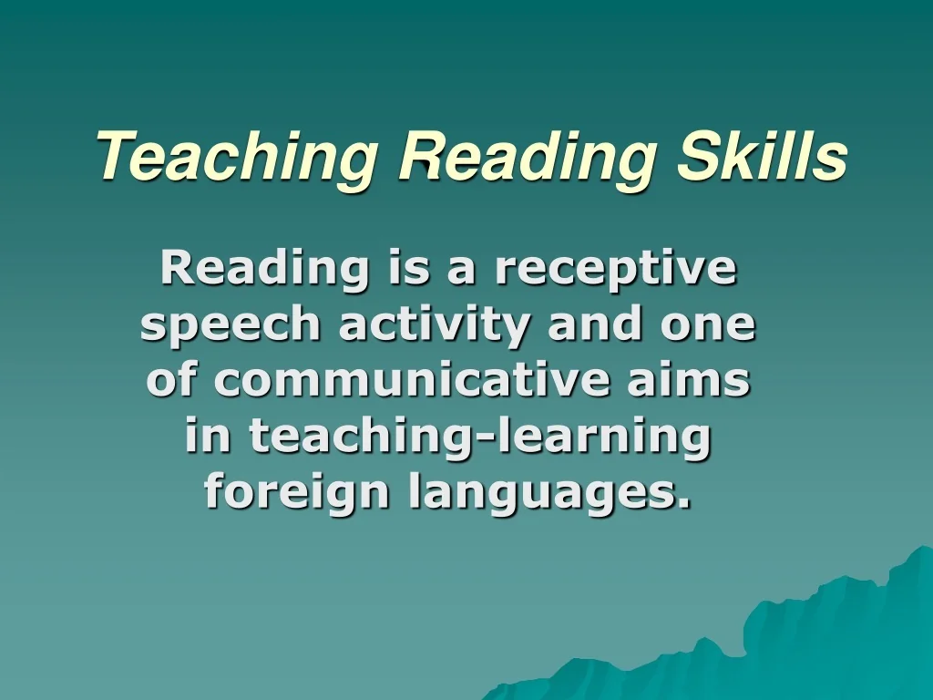 PPT - Teaching Reading Skills PowerPoint Presentation, free download ...