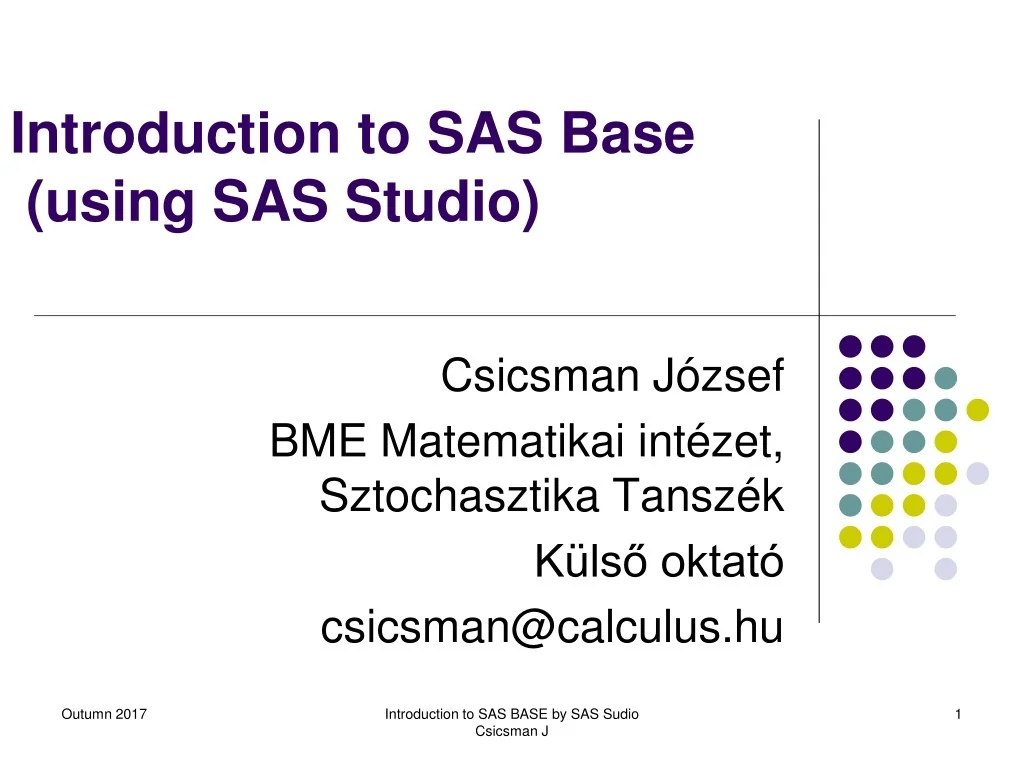 PPT - Introduction to SAS Base (using SAS Studio) PowerPoint ...