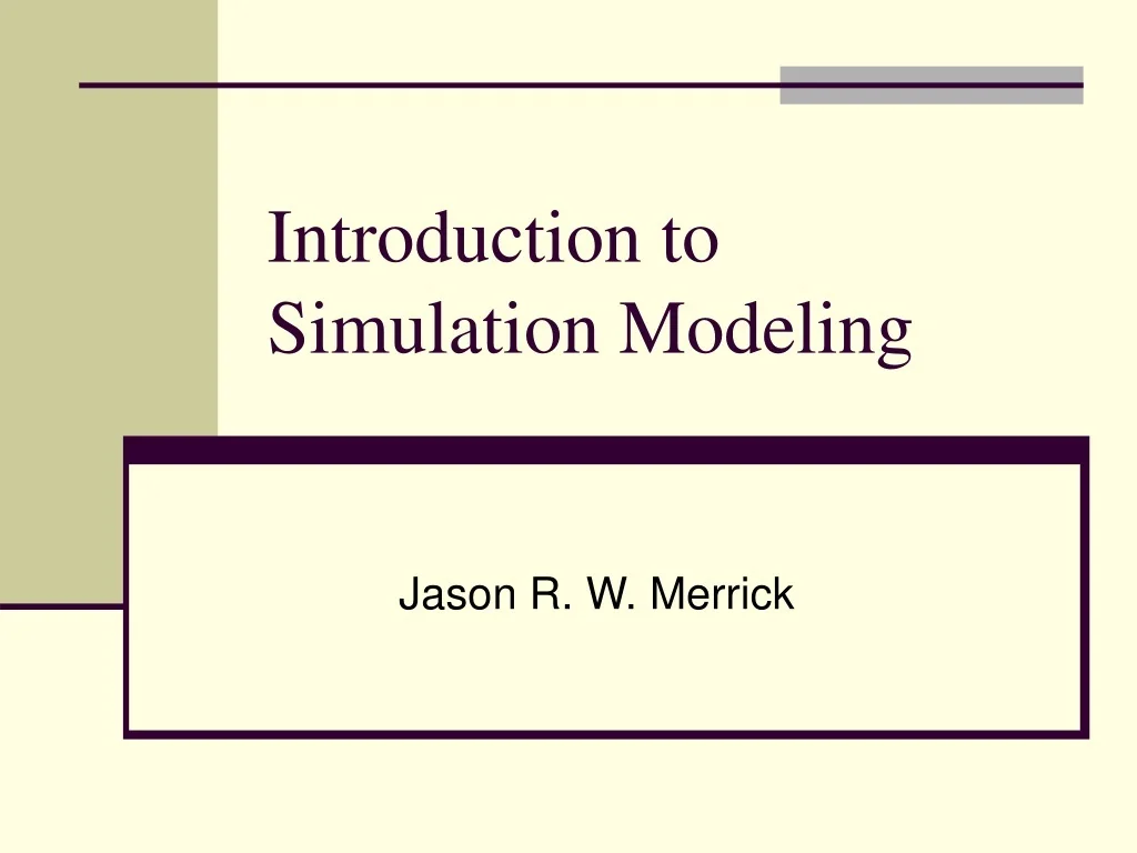 PPT - Introduction to Simulation Modeling PowerPoint Presentation, free ...