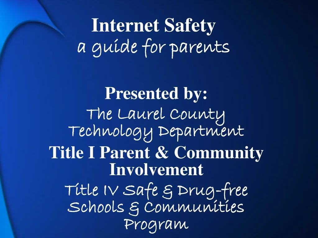 PPT - Internet Safety a guide for parents PowerPoint Presentation, free ...