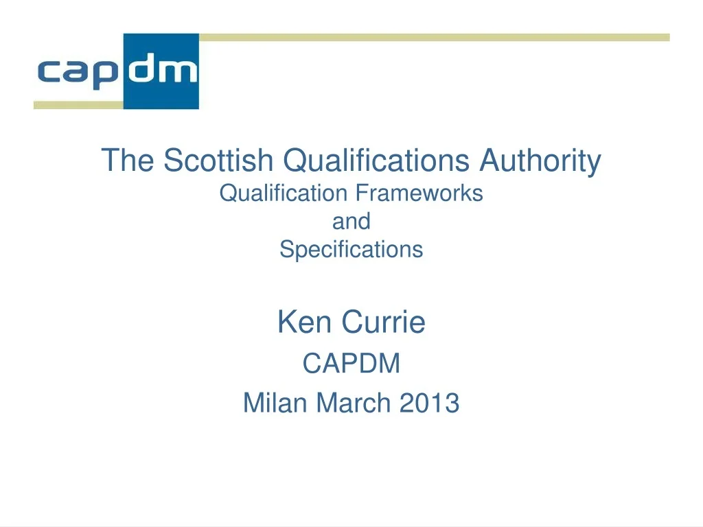 PPT - The Scottish Qualifications Authority Qualification Frameworks ...
