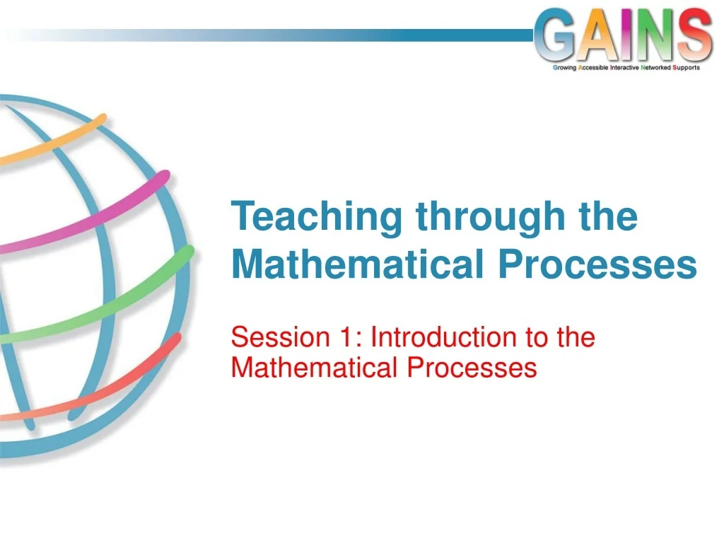 PPT - Teaching through the Mathematical Processes PowerPoint ...