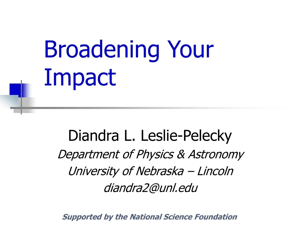 PPT - Broadening Your Impact: Enhancing Broader Impacts in STEM ...