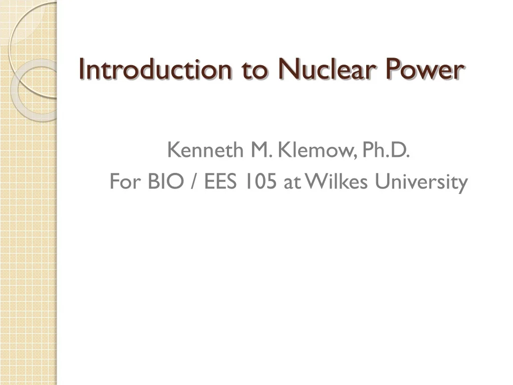 PPT - Introduction to Nuclear Power PowerPoint Presentation, free ...