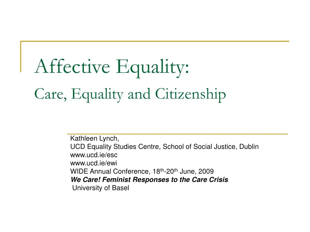 PPT - Affective Equality: Care, Equality and Citizenship PowerPoint ...