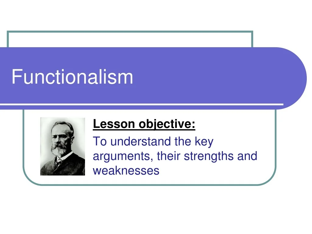 PPT - Understanding Functionalism: Family's Role in Society PowerPoint Presentation - ID:9441663