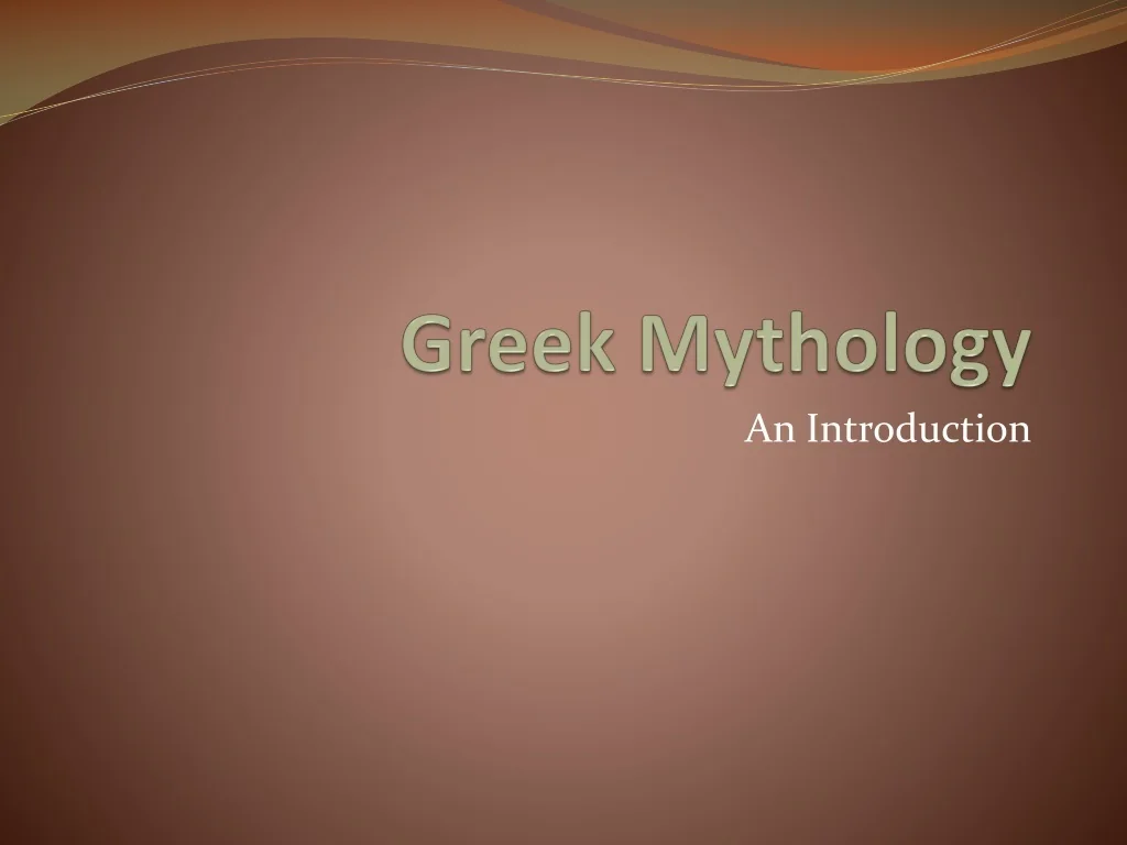 PPT - Greek Mythology PowerPoint Presentation, free download - ID:9442831