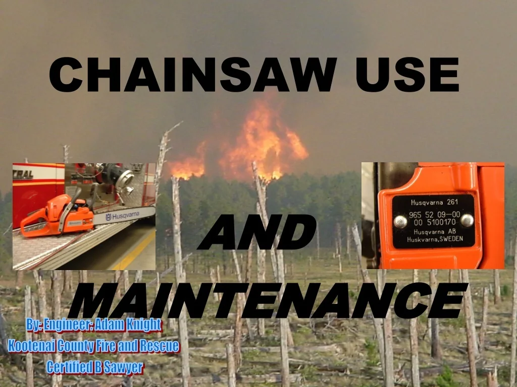 PPT - Chainsaw Use and Maintenance Training Guide for Safety PowerPoint ...