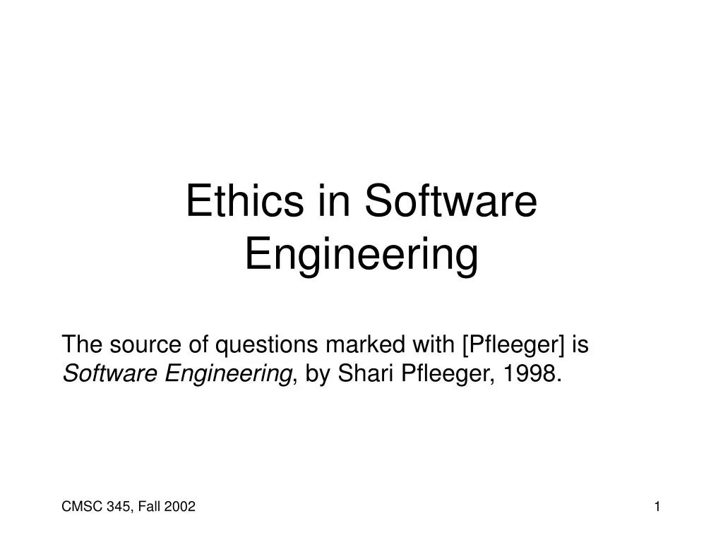 PPT - Ethics in Software Engineering PowerPoint Presentation, free download - ID:9445318