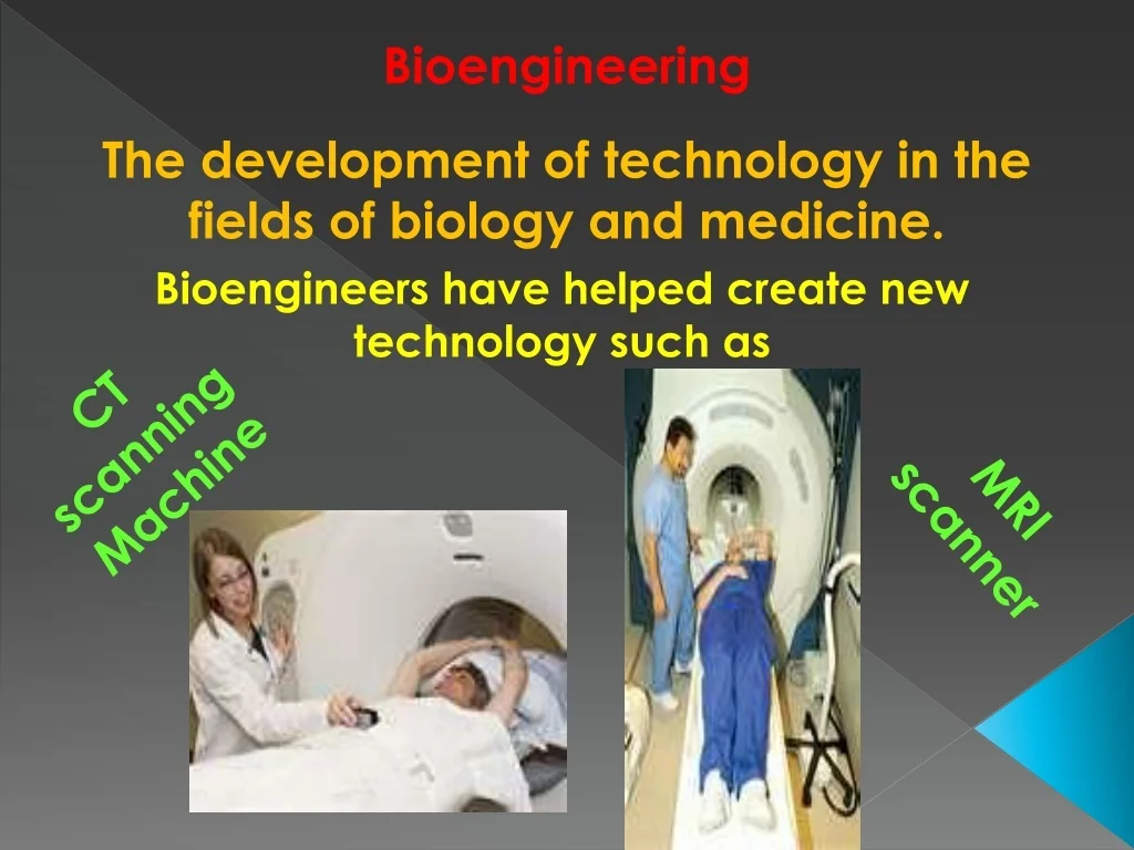 PPT - Exploring Bioengineering: Technology in Biology and Medicine ...