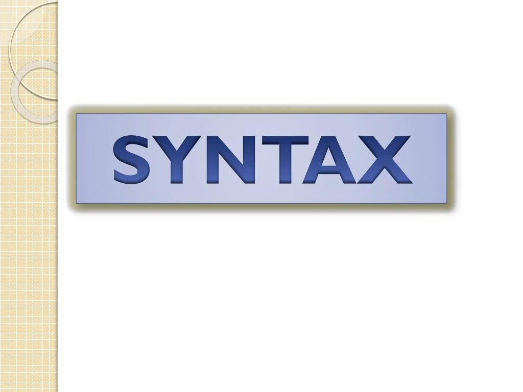 PPT - SYNTAX PowerPoint Presentation, free download - ID:9446458