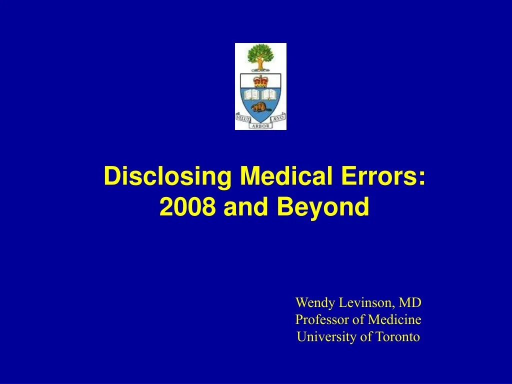 PPT - Disclosing Medical Errors: 2008 and Beyond PowerPoint ...