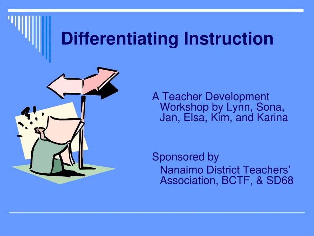 PPT - Empowering Learners Through Differentiated Instruction Workshop ...