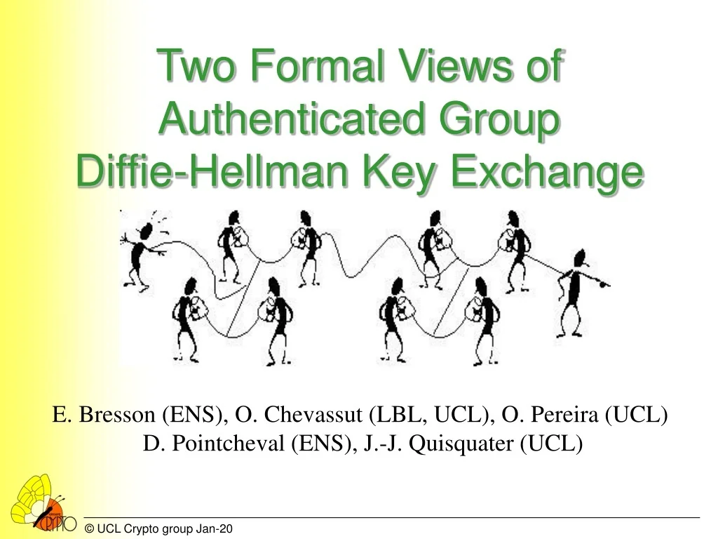 PPT - Two Formal Views of Authenticated Group Diffie-Hellman Key ...