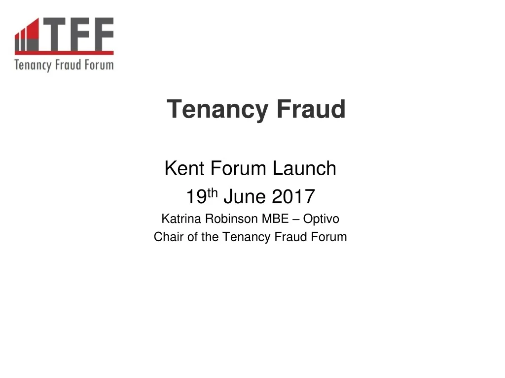 PPT - Tenancy Fraud PowerPoint Presentation, free download - ID:9449447