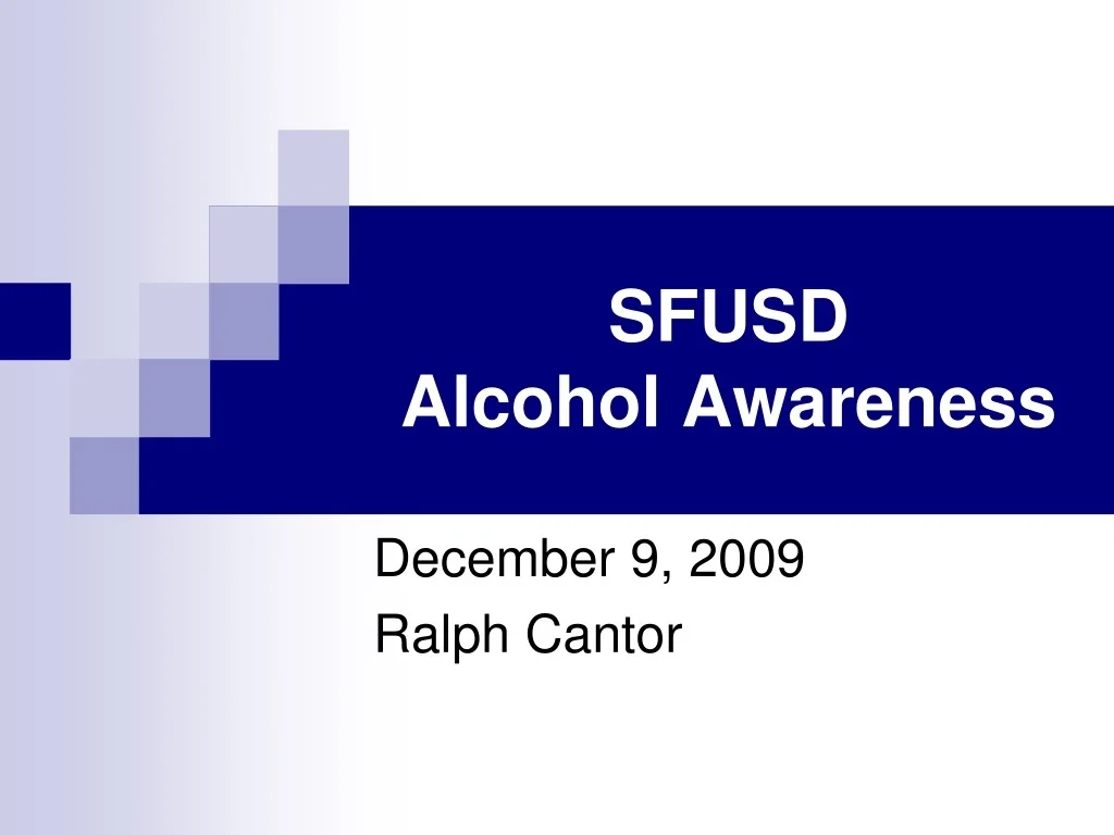 PPT - SFUSD Alcohol Awareness PowerPoint Presentation, free download ...