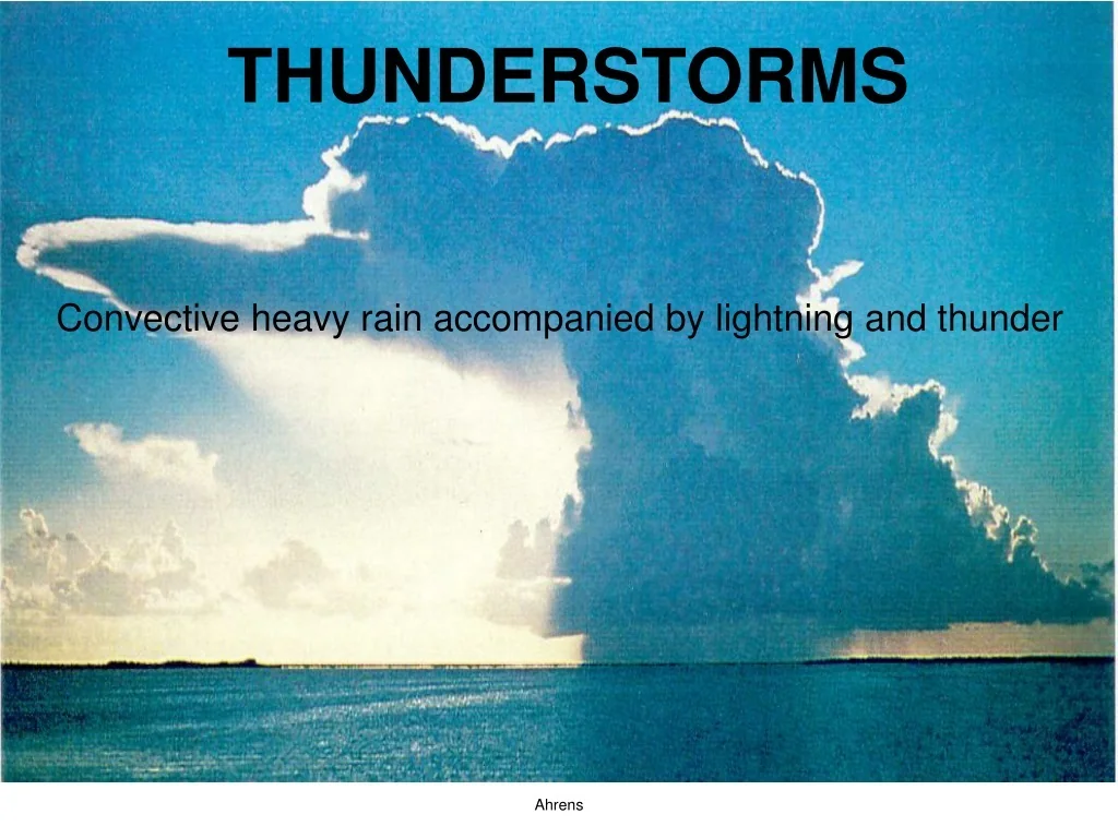 PPT - THUNDERSTORMS PowerPoint Presentation, free download - ID:9456130