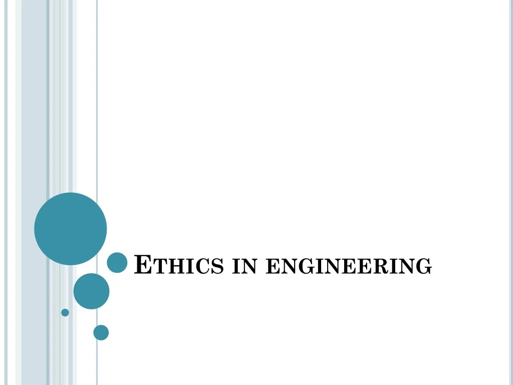 PPT - Ethics in engineering PowerPoint Presentation, free download - ID ...