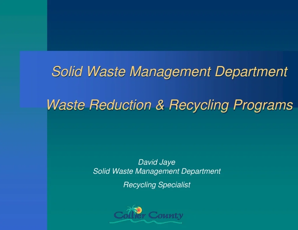 PPT - Solid Waste Management Department Waste Reduction & Recycling ...