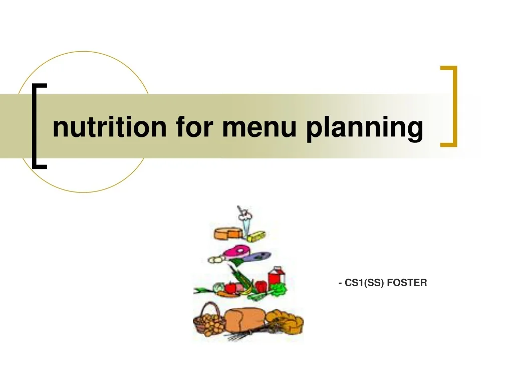 PPT - nutrition for menu planning PowerPoint Presentation, free ...