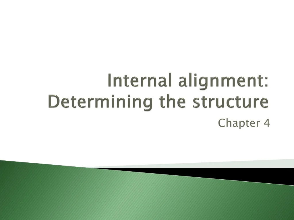 PPT - Exploring Internal Organizational Structures: Chapter Insights ...