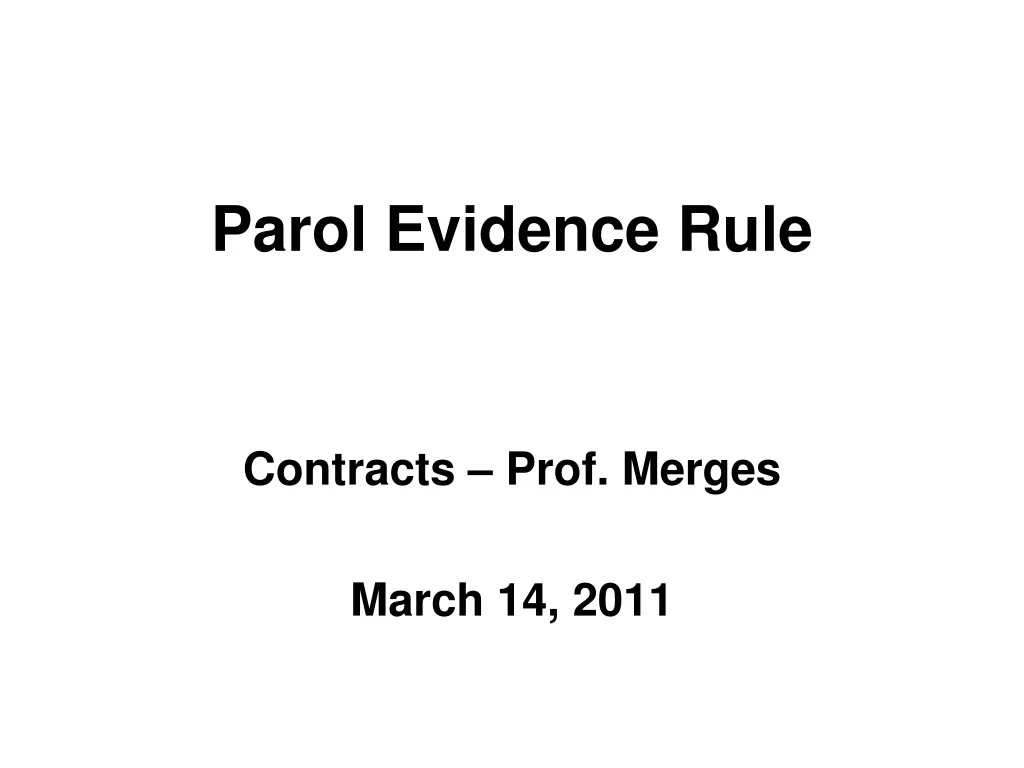 PPT - The Parol Evidence Rule in Contract Law PowerPoint Presentation ...