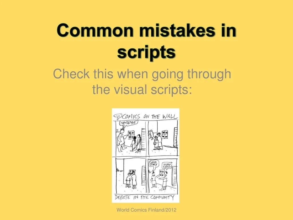 PPT - Common mistakes in scripts PowerPoint Presentation, free download ...